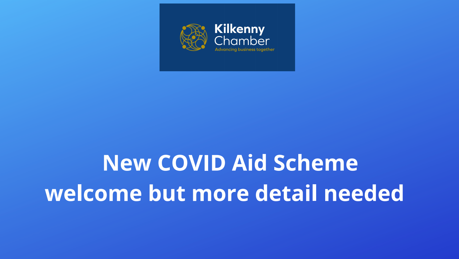 New COVID Aid Scheme - Kilkenny Chamber